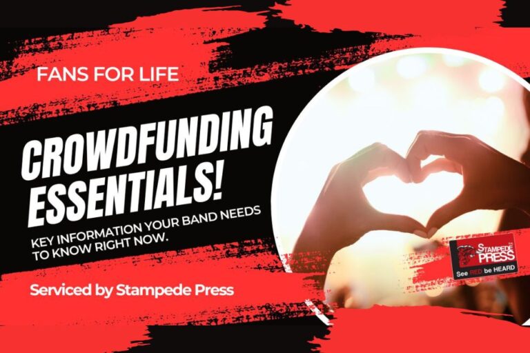 Crowdfunding Essentials Your Band Needs To Know - Stampede Press ...